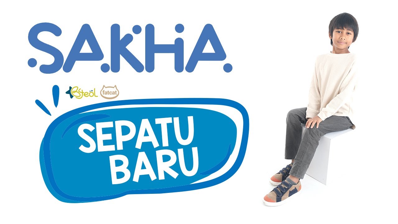 SAKHA - SEPATU BARU | Official Music Video - YouTube