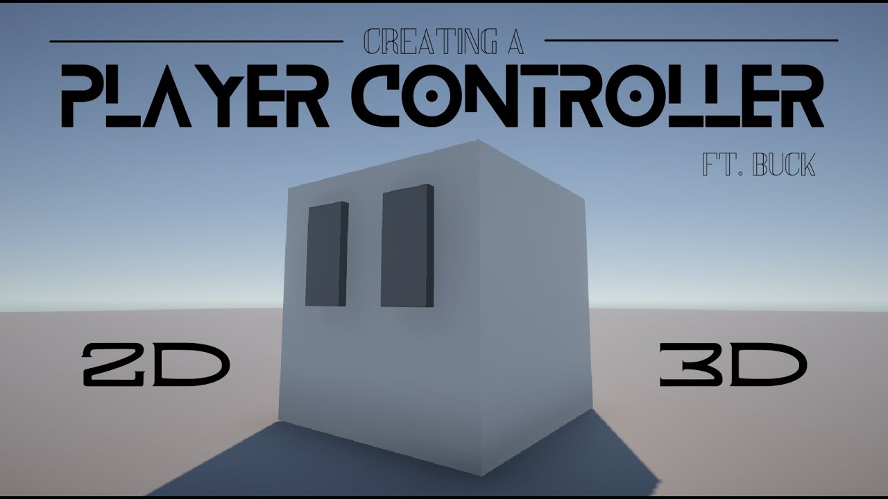 How To Create A Player Controller In Unity ft Buck YouTube how-to-create-a-player-controller-in-unity-ft-buck-youtube