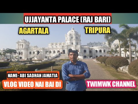 Rajbari Ujjayanta palace Agartala State- Tripura vlog video Camera ...