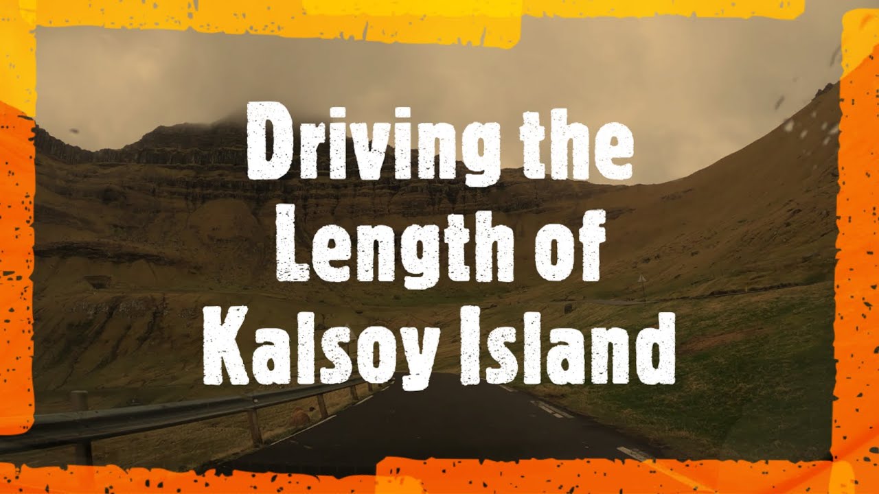Driving the Entire Length of Kalsoy Island | Including Four 1km ...