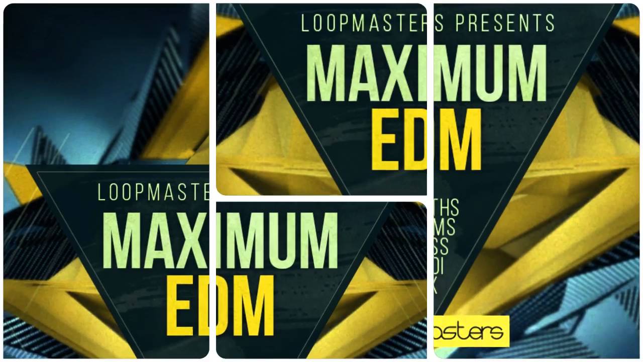 Maximum EDM - EDM Samples & Loops - By Loopmasters - YouTube