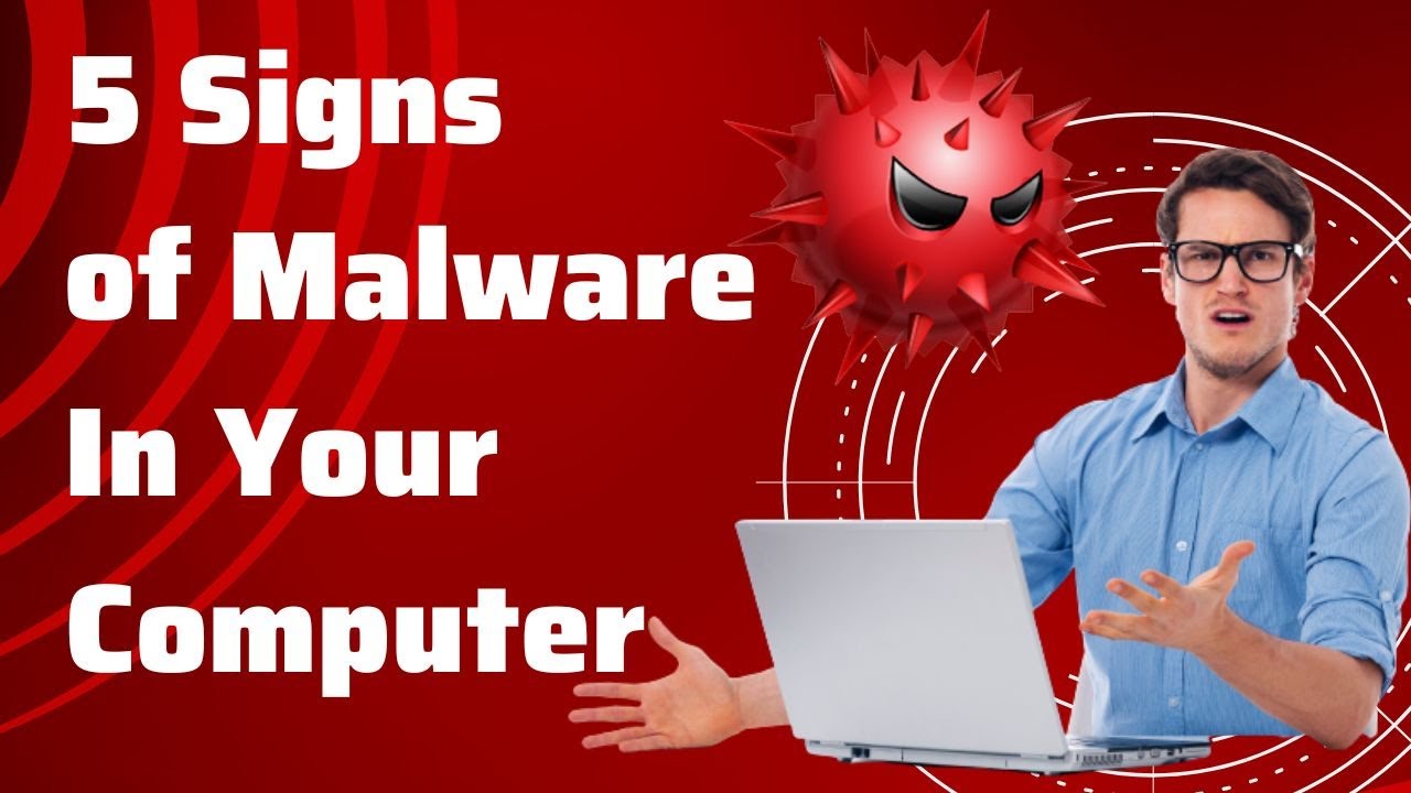5 Signs of Malware In Your Computer - YouTube