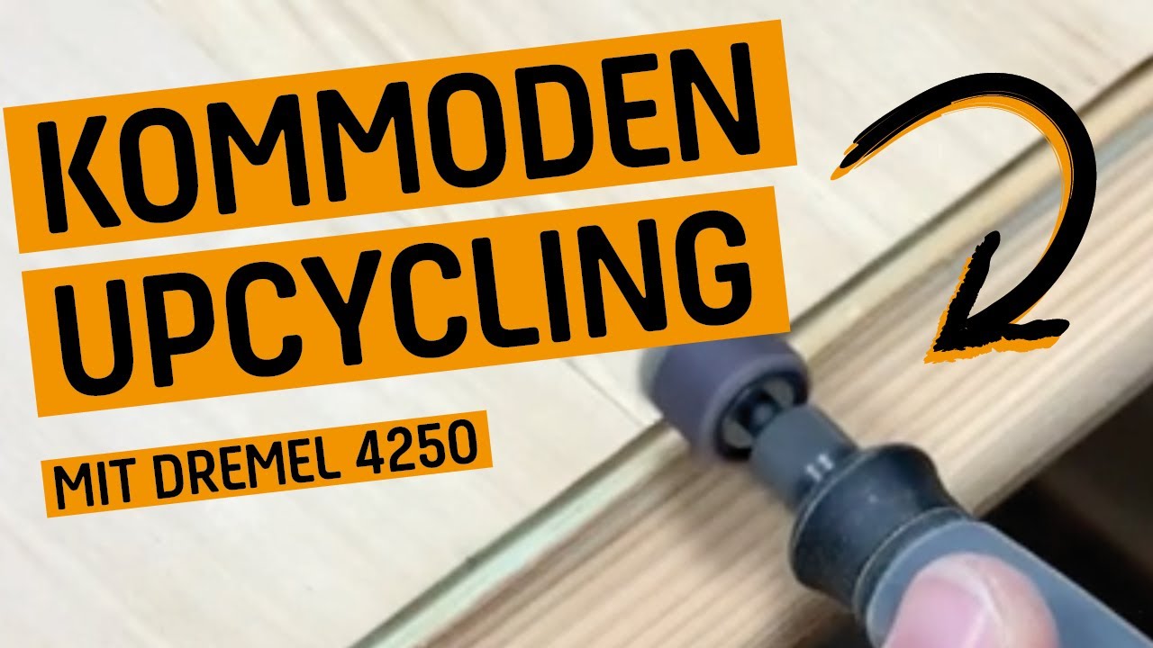 Kommode abschleifen und verschönern mit dem Dremel 4250 | kurz und knapp | herzebueb - YouTube