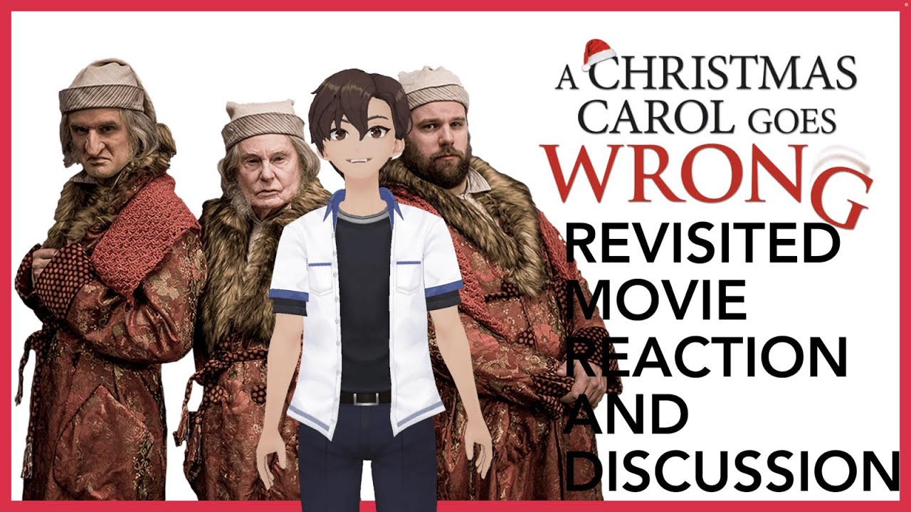 A Christmas Carol Goes Wrong Revisited Movie Reaction and Discussion! # ...