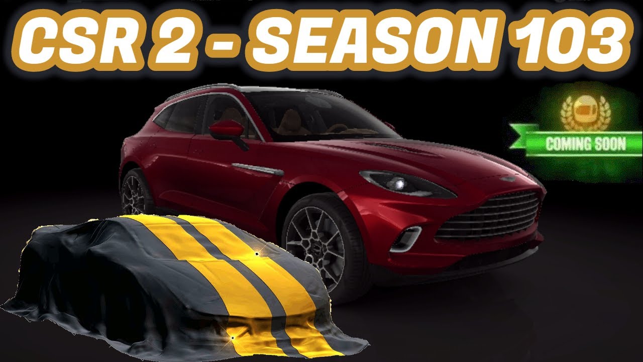 CSR2 | Season 103 | Next Prestige & Crew Prize Cars Info - YouTube