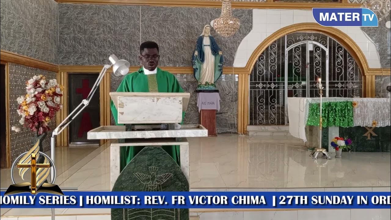 Homily for 27th Sunday in Ordinary Time, Year B, by Rev. Fr Victor Chima, October 6, 2024 - YouTube