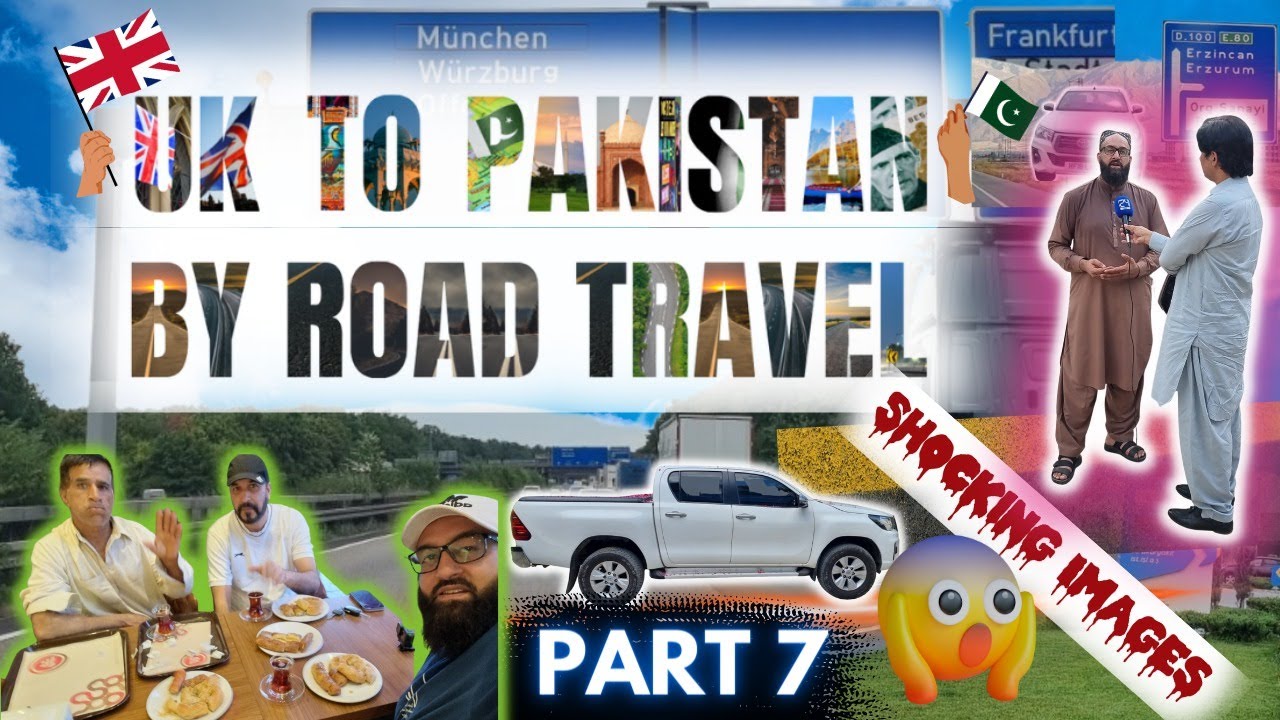 Uk to Pakistan By road (2022) 5th trip Part7 - YouTube