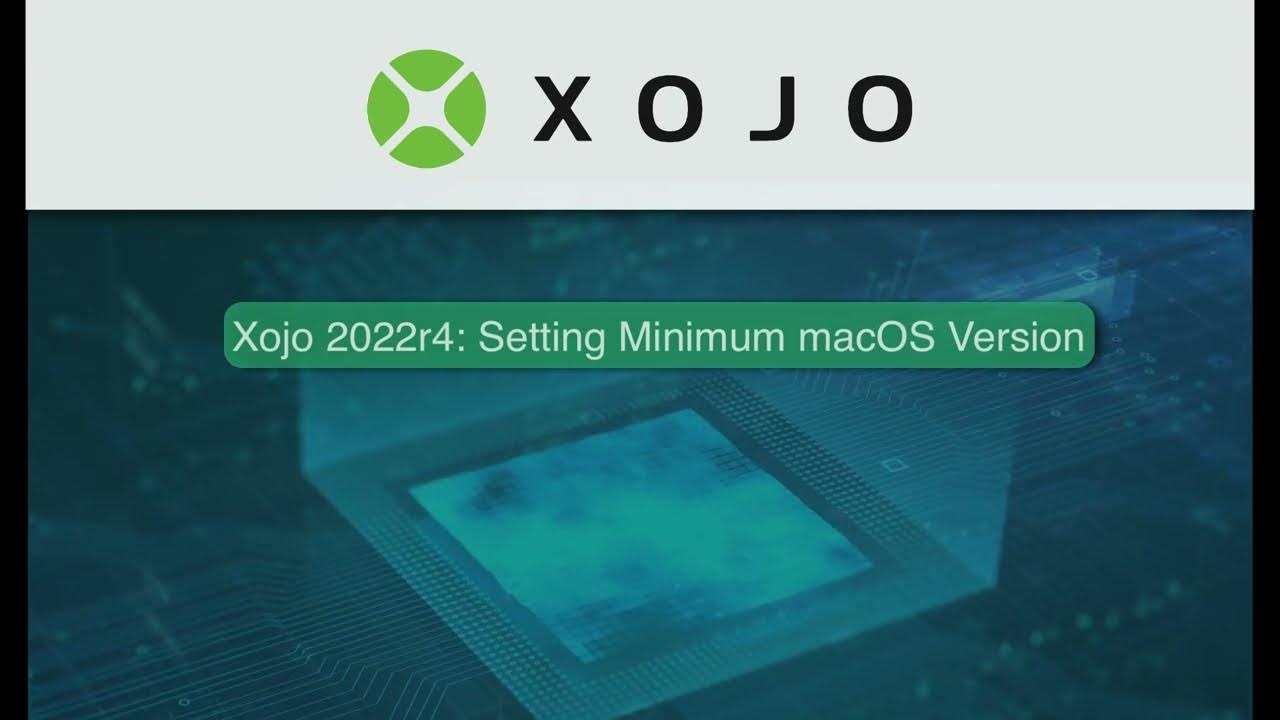 Xojo 2022r4: Setting the macOS Minimum Version - YouTube