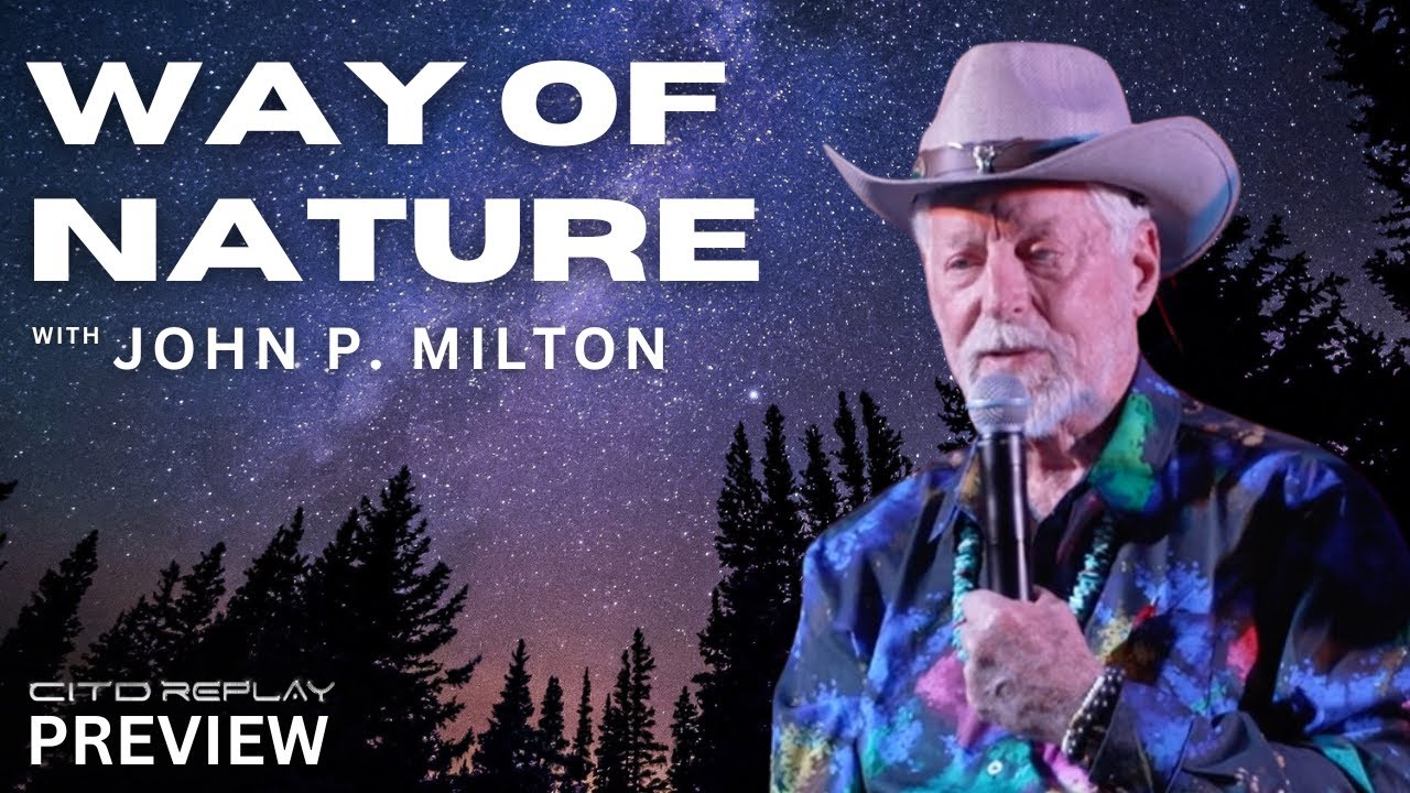 ‘Way of Nature’ with John P. Milton - CITD 2024 - YouTube
