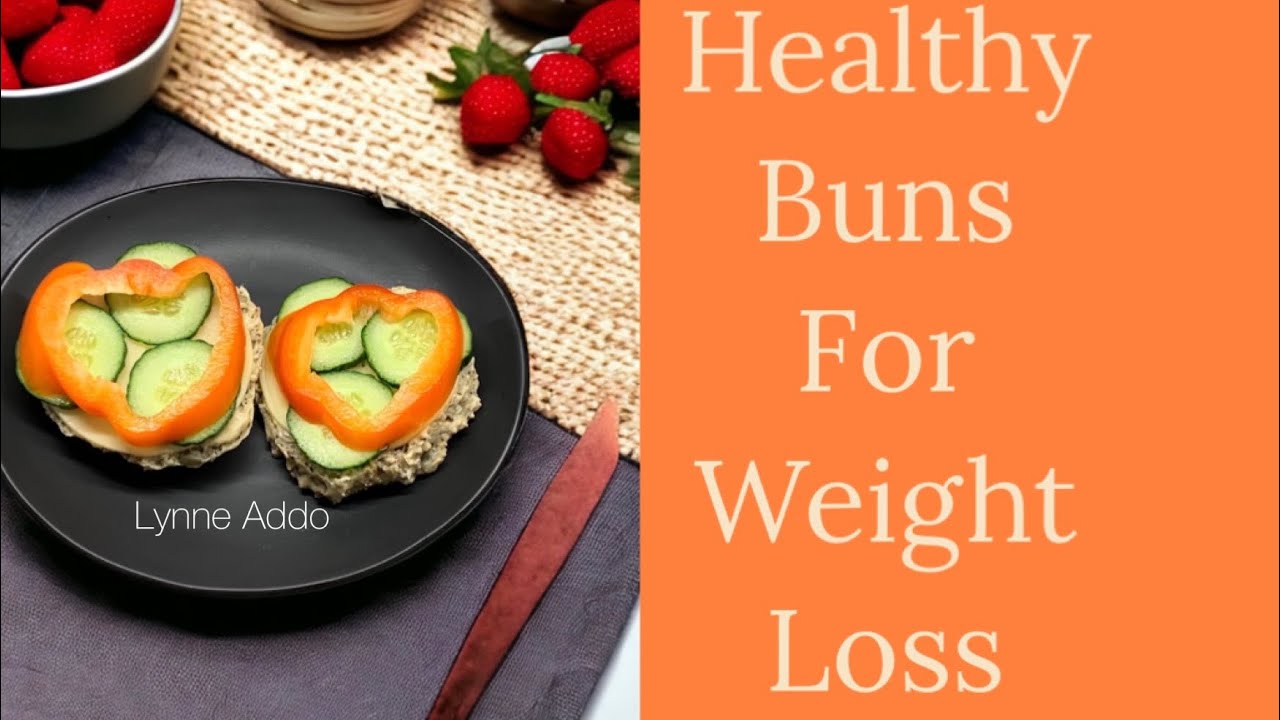 Healthy Buns For Weight Loss | How To Make Weightloss Buns - YouTube