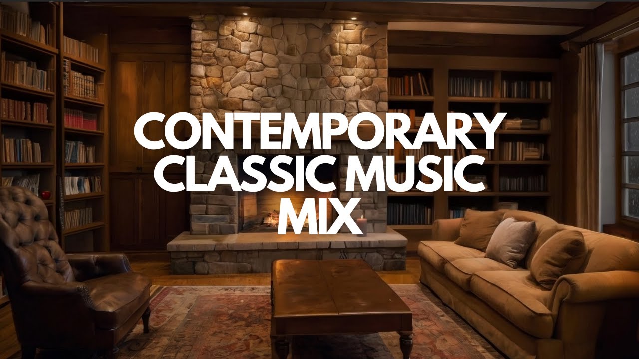 Unlock Your Focus: The Most Relaxing Contemporary Classical Mix for ...