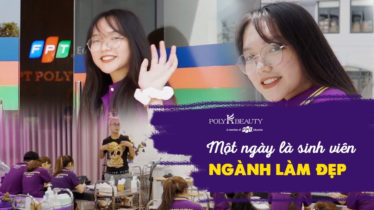 [FPT POLYTECHNIC] School Tour - Poly K'beauty - YouTube