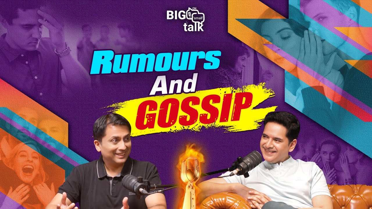 Ep# 11: Rumours and Gossips | Big on Small Talk #podcast - YouTube