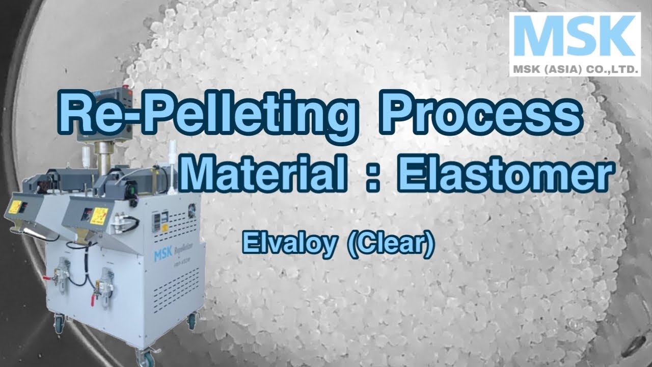 [MSK] Elastomer re-pelletized Air Cooled Eco-efficient Plastic re ...