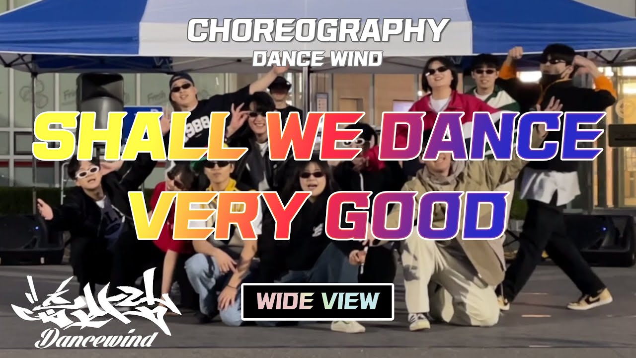 SHALL WE DANCE, VERY GOODㅣDance Wind ChoreoㅣDW - YouTube