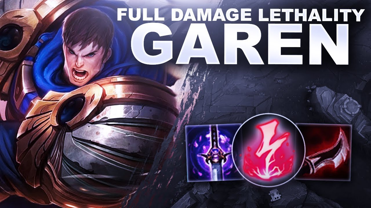 FULL DAMAGE LETHALITY GAREN! ONE SHOT TIME! | League of Legends - YouTube