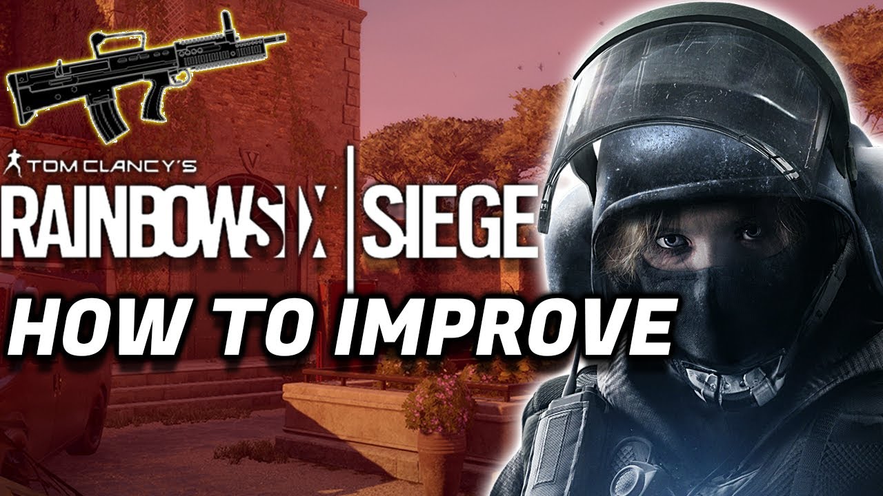 5 Tips to Slowly Improve on R6 Siege! - YouTube