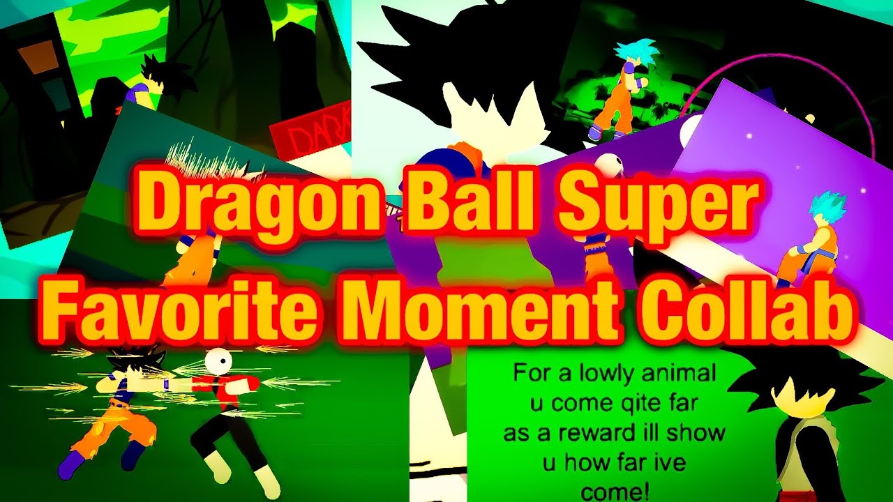 Dragon Ball Super - Favorite Moment Collab [Full Collab] - YouTube