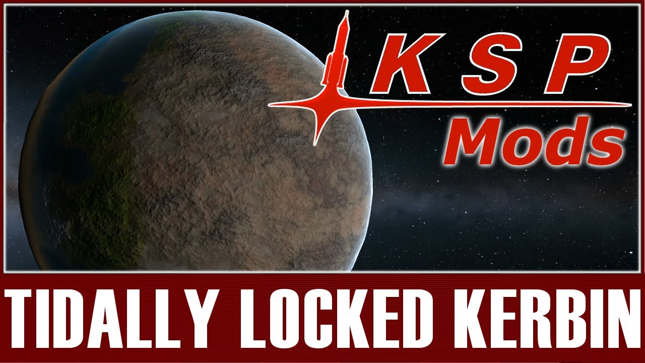 KSP Mods - Tidally Locked Kerbin - YouTube