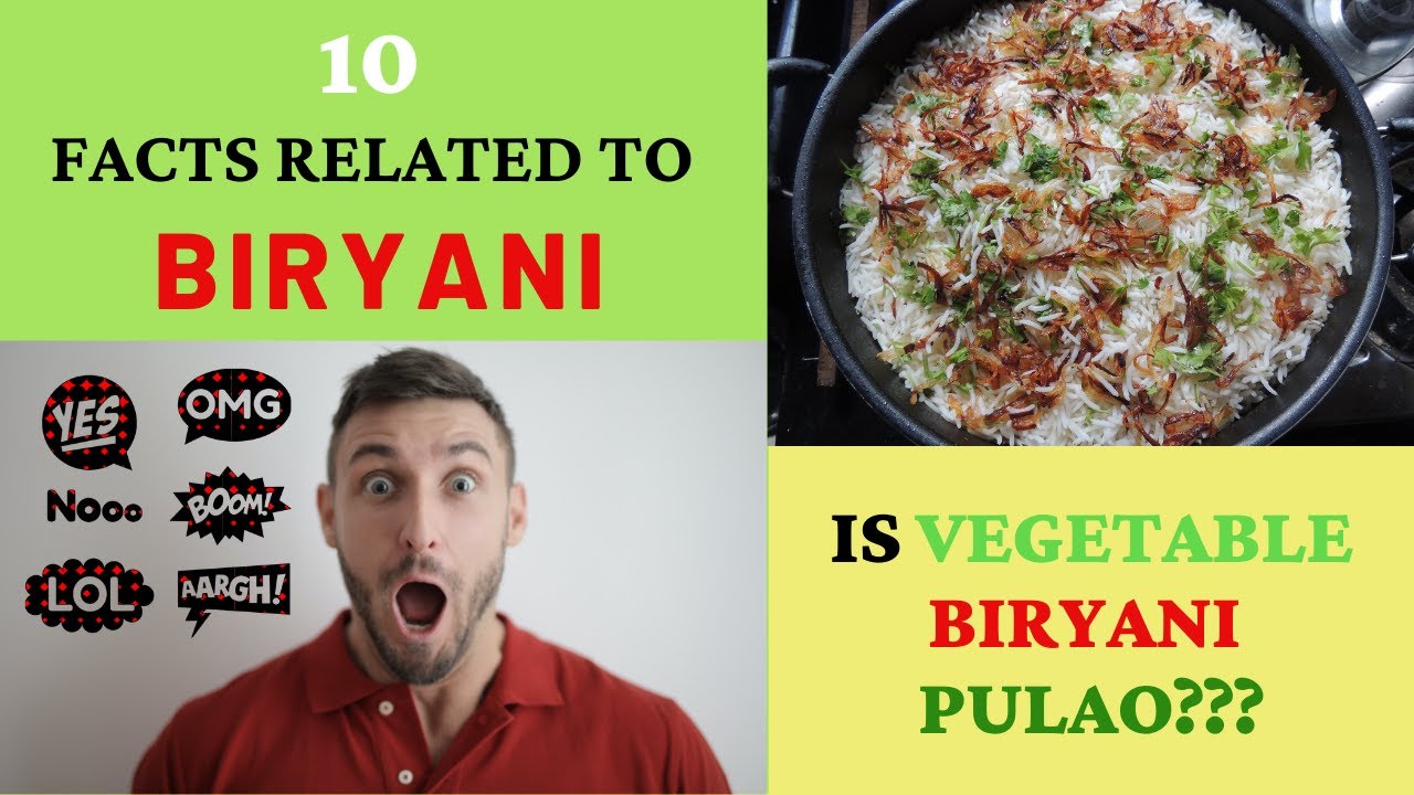 Facts About Biryani | Interesting Biryani Facts | Biryani Unknown Facts ...