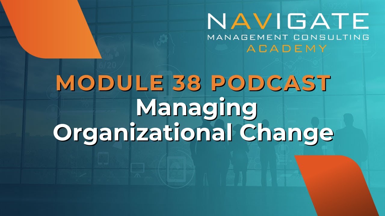Navigator Ep 38: Managing Organizational Change with Craig Jacobus ...