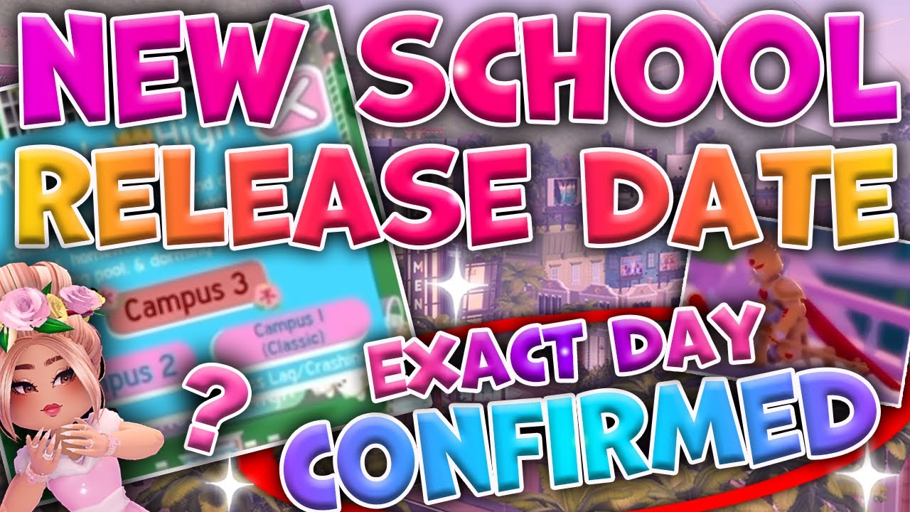NEW SCHOOL CAMPUS 3 RELEASE DATE CONFIRMED Exact Day the Update Is ...