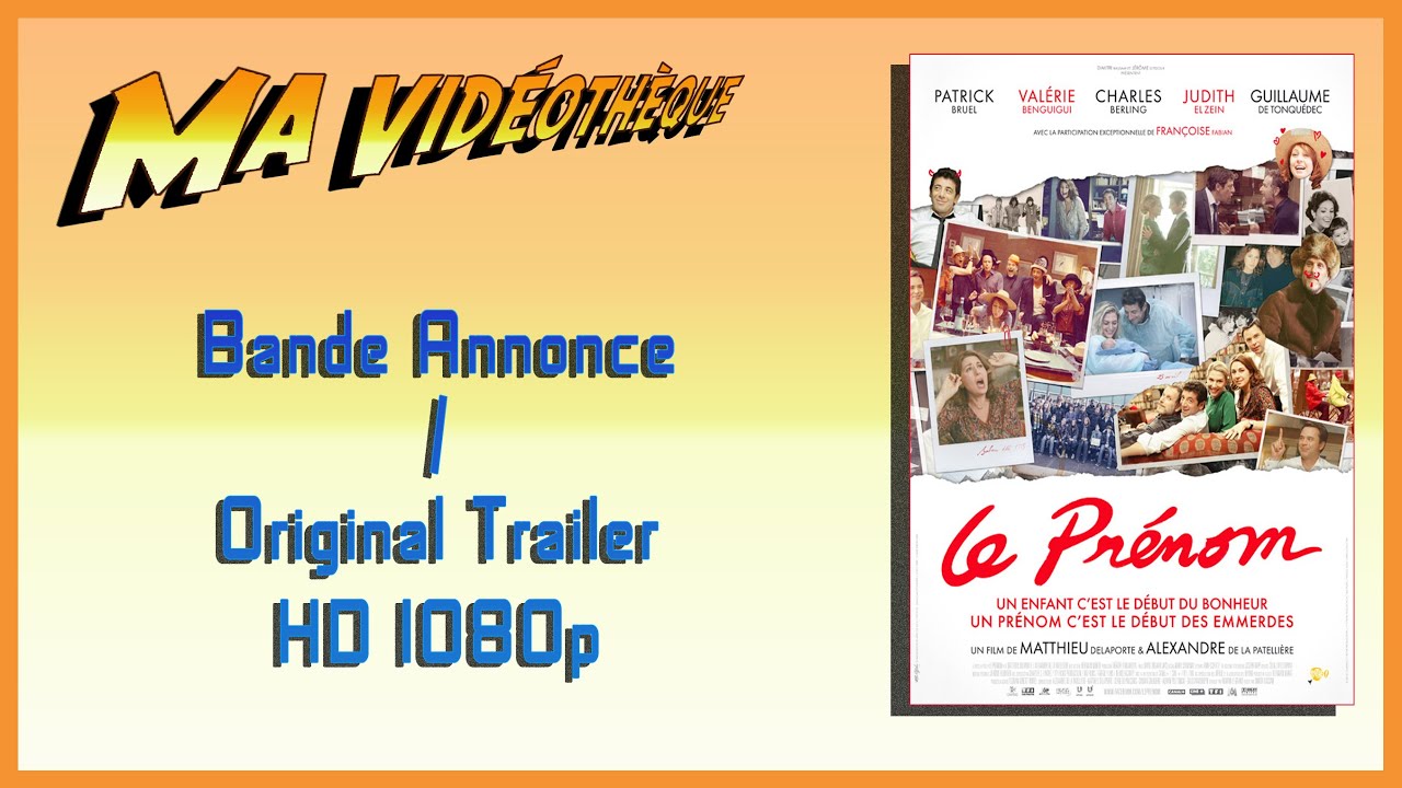 LE PRENOM Bande annonce HD 1080p - YouTube