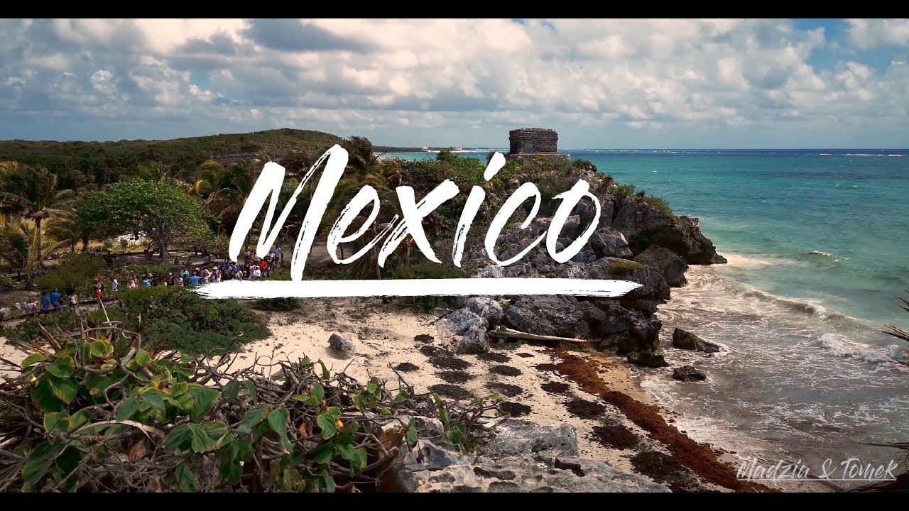 Mexico - YouTube