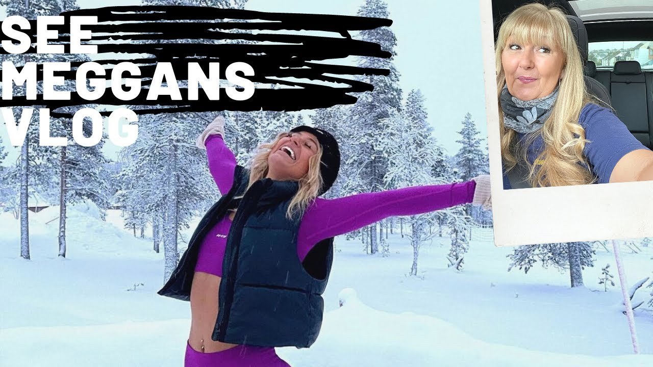 Why you MUST watch MEGGAN GRUBB Vlogmas day 1 in Lapland. - YouTube