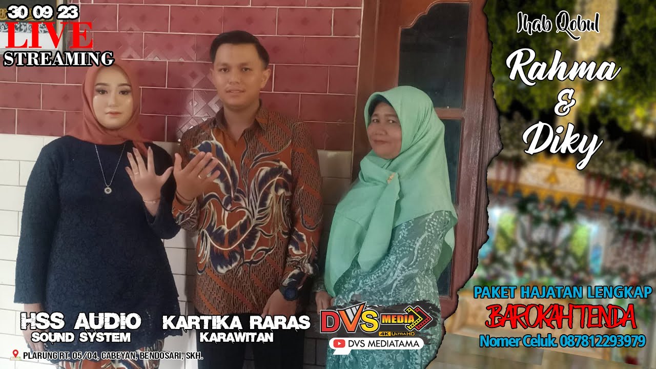 🔴📡Live Krw KARTIKA RARAS Wedding Rahmawati & Diky HSS Audio DVS MEDIATAMA 01 Oktober 2023 - YouTube