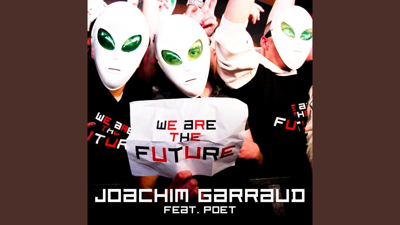 We Are the Future (feat. Poet Name Life) (Radio Edit) - YouTube