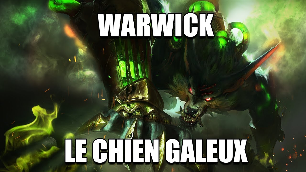 WARWICK - LE CHIEN GALEUX (League of Legends) - YouTube