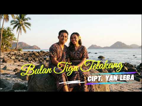 BULAN TIGA TELAKANG || COVER || LAGU NAGI - LARANTUKA || CIPT. YAN LEBA