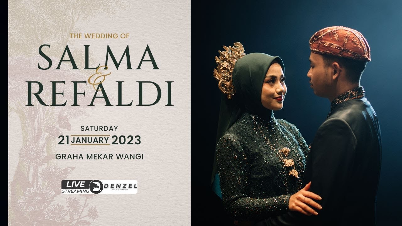 LIVE STREAMING RECEPTION WEDDING SALMA & REFALDI - YouTube