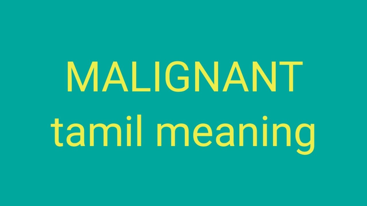 Malignant Definition