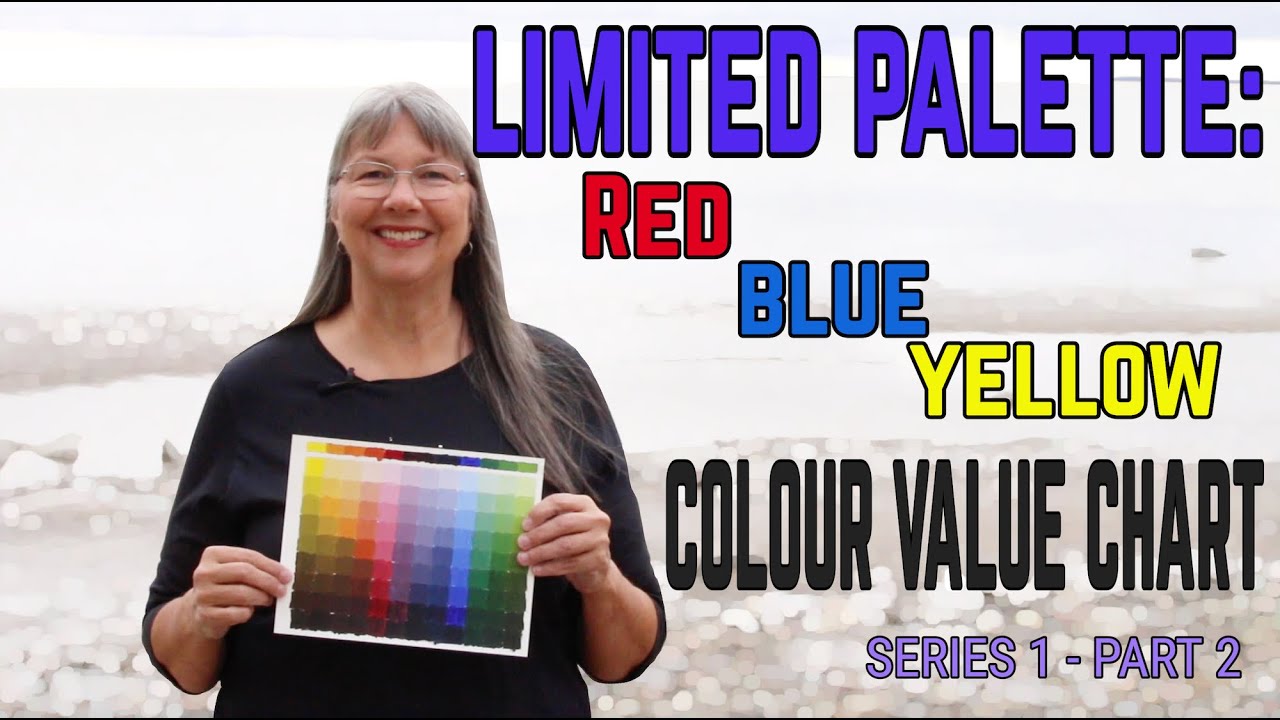 Colour Value Chart Limited Palette: RED BLUE YELLOW Series 1 Part 2 ...