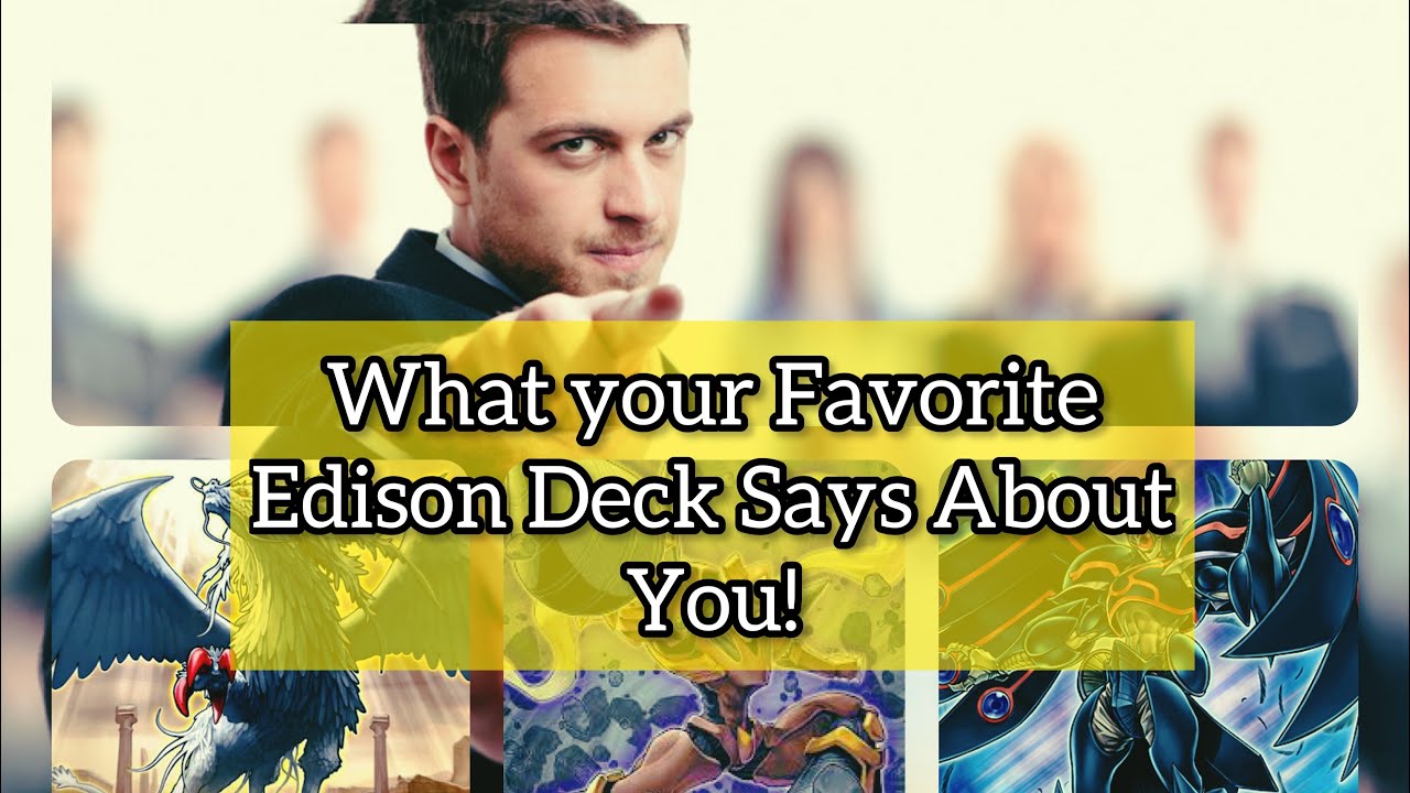 WHAT YOUR FAVORITE EDISON FORMAT DECK SAYS ABOUT YOU! - YouTube
