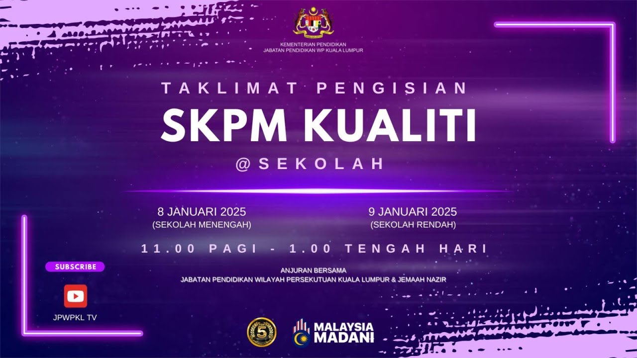 TAKLIMAT SKPM @KUALITI SEKOLAH (SK@S) JABATAN PENDIDIKAN WILAYAH PERSEKUTUAN KUALA LUMPUR - SM ...