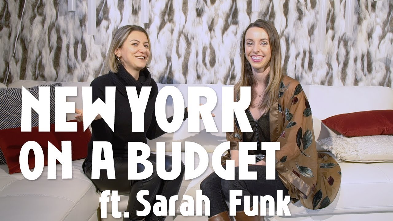 New York on a Budget: 5 Money Saving Tips (Ft. Sarah Funk) - YouTube