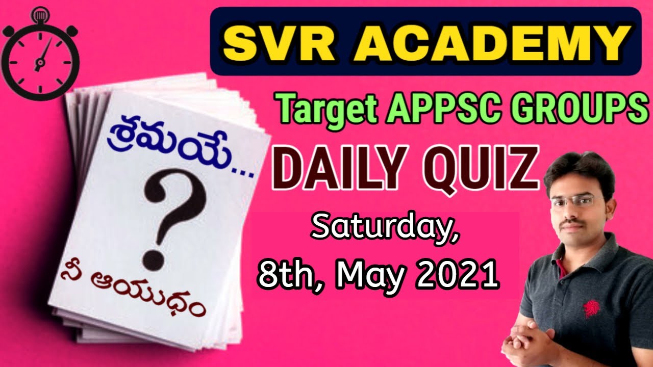 Svr Academy Daily Quiz May 8th 2021||Target Appsc Groups ||Appsc Groups ...