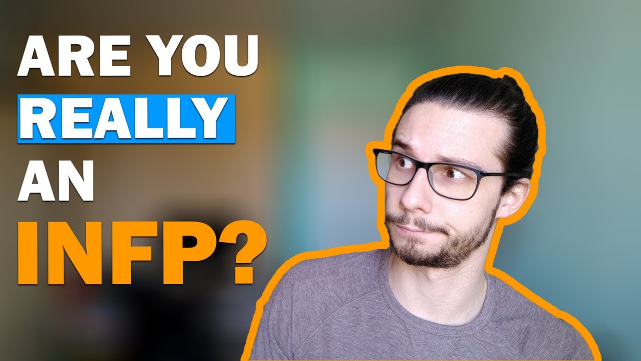 18 Signs You're An INFP (from an INFP) - YouTube