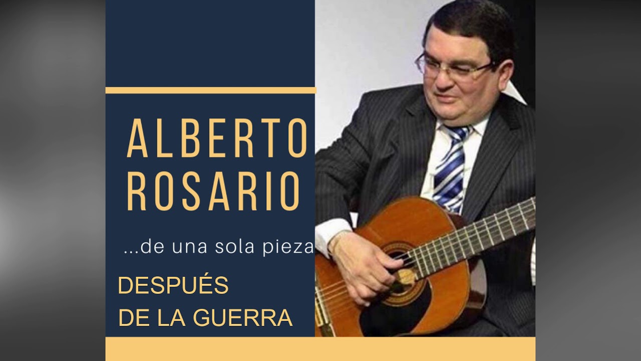 DESPUÉS DE LA GUERRA PASTOR ALBERTO ROSARIO - YouTube