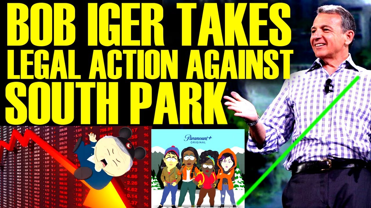 Bob Iger TAKES LEGAL ACTION AGAINST SOUTH PARK! Panderverse Sends ...
