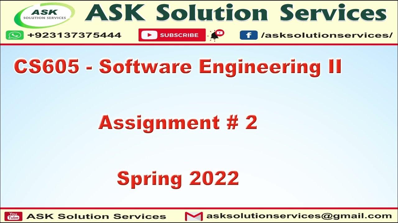 CS605 Solution Assignment # 2 Spring 2022 100% Correct Solution - YouTube