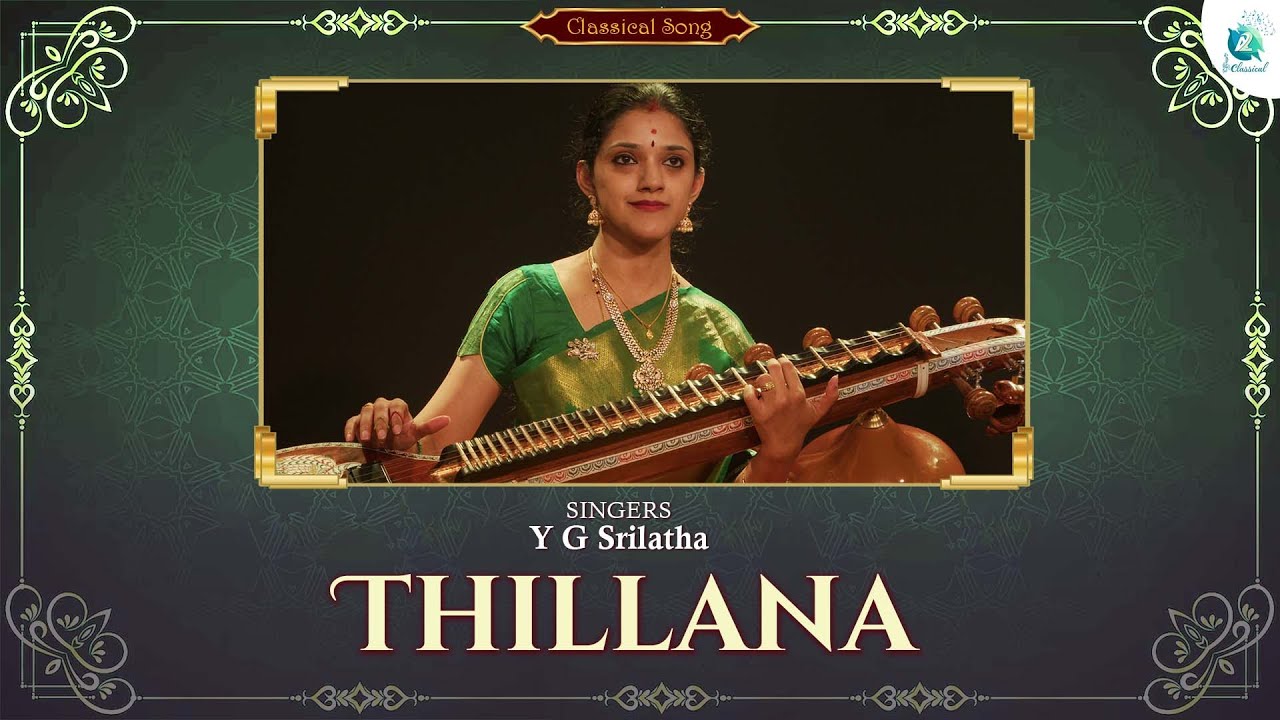 Thillana Veena Version | Classical Music | YG Srilatha | Lalgudi ...
