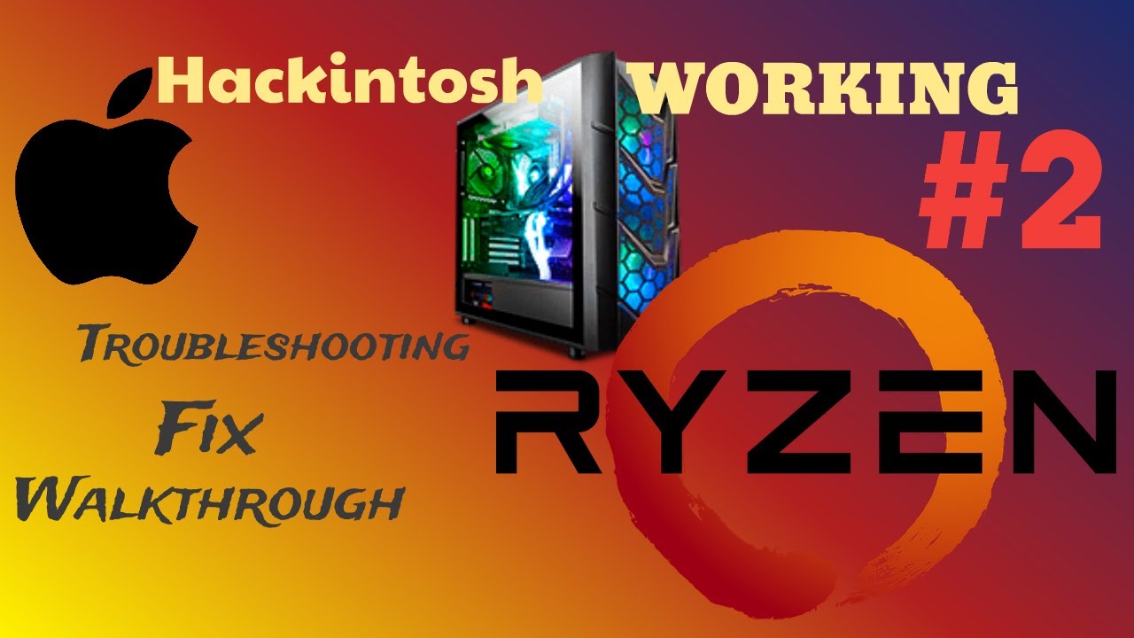 Ryzen Hackintosh Troubleshooting and FIX - YouTube