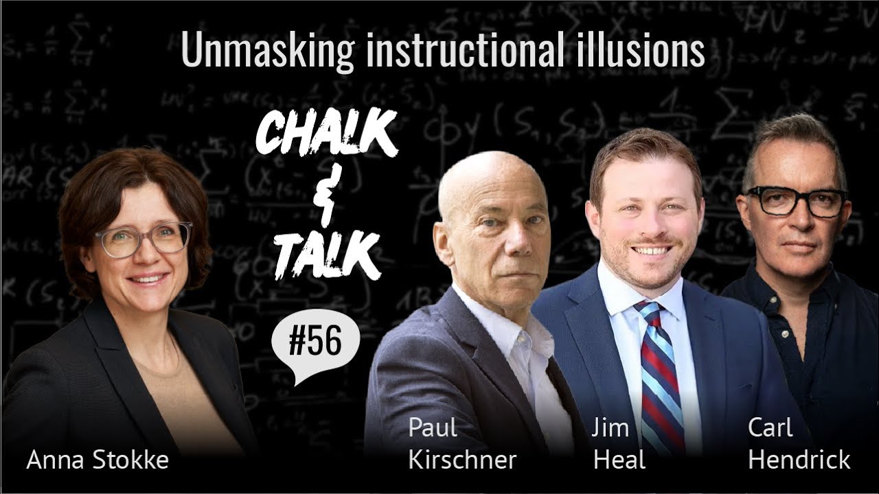Unmasking instructional illusions with Paul Kirschner, Carl Hendrick ...