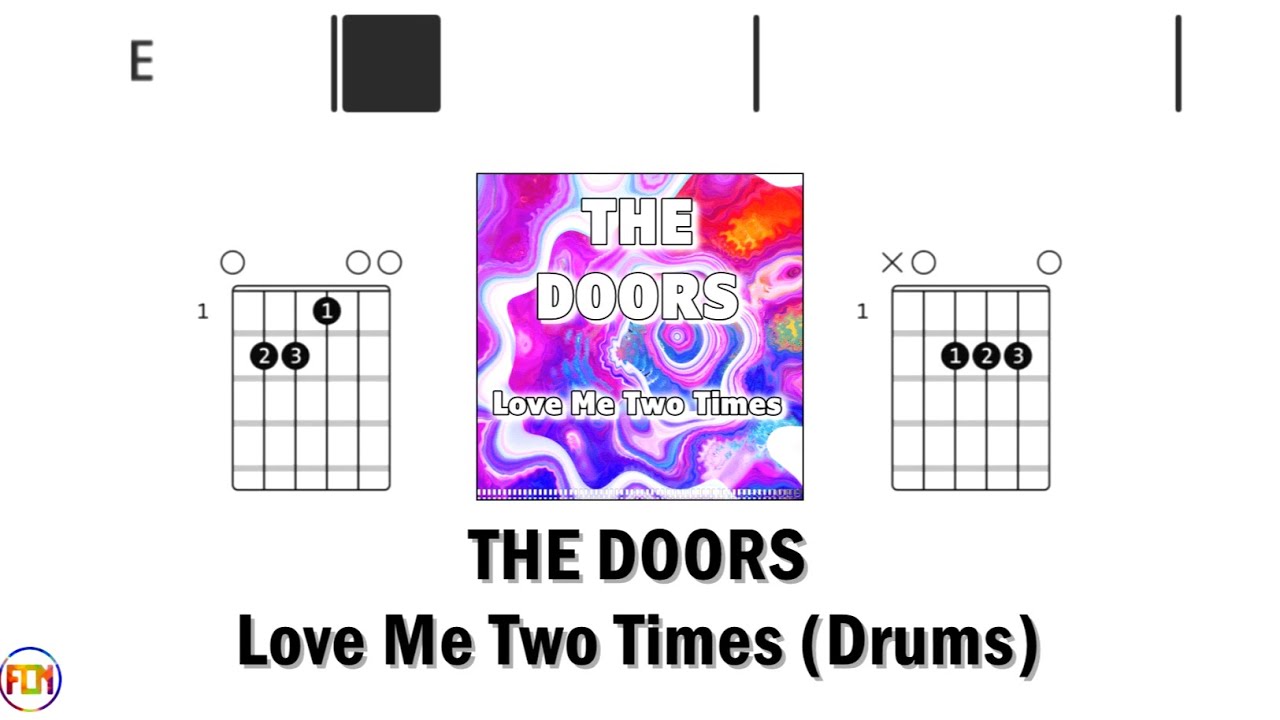 THE DOORS Love Me Two Times DRUMS FCN GUITAR CHORDS & LYRICS - YouTube