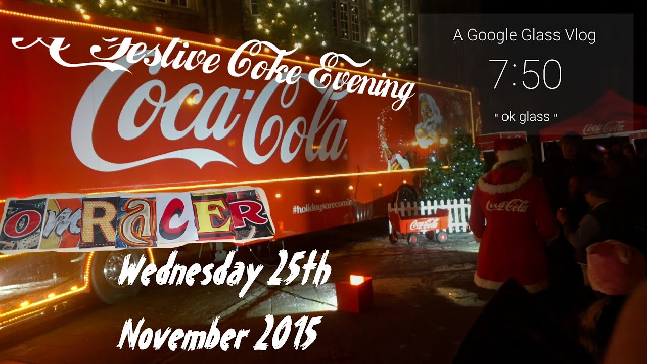 A Festive Coke Evening (Wednesday 25 November 2015) - YouTube
