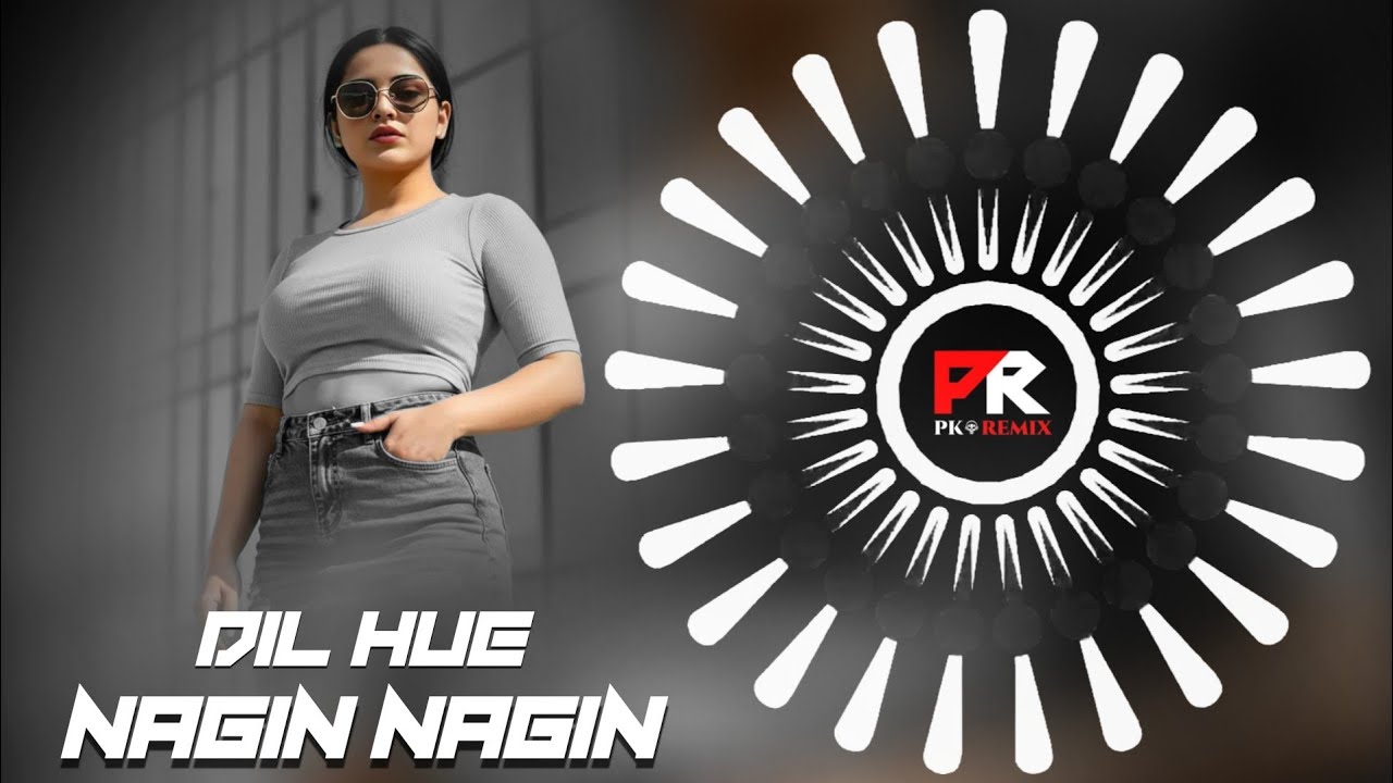 DIL HUE NAGIN NAGIN - CIRCUIT MIX || DJ BAPI ANGUL x PK REMIX OFFICIAL ...